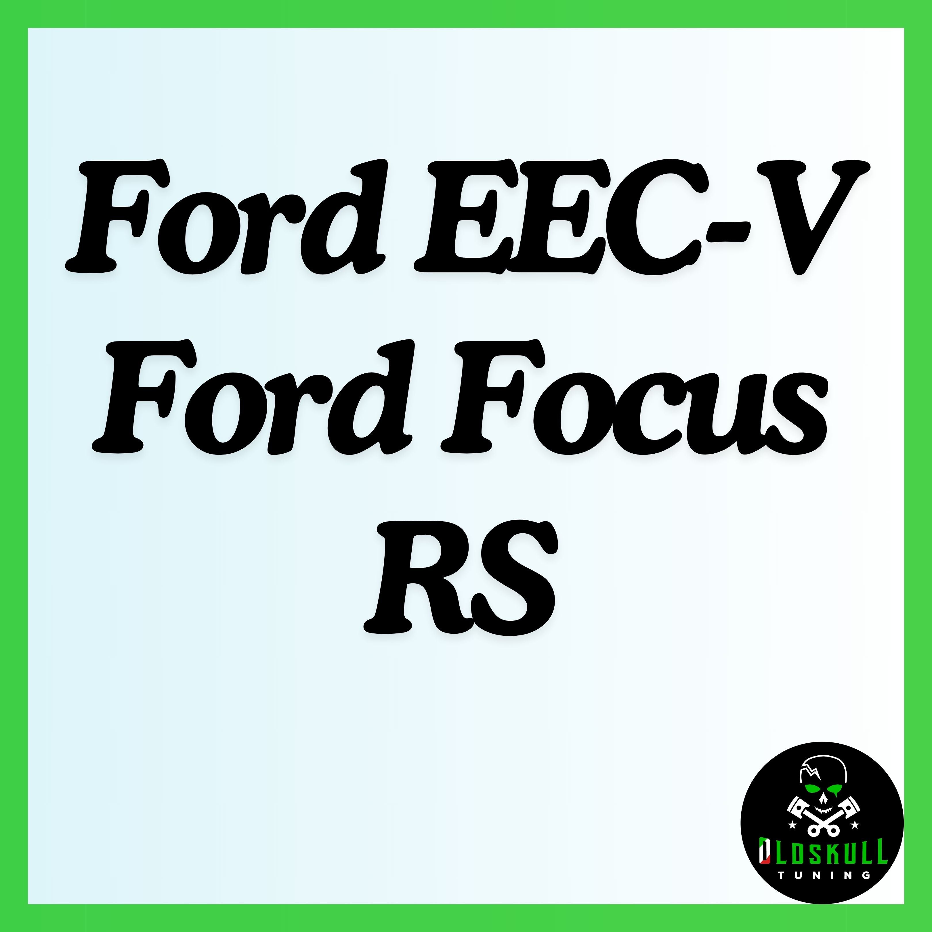 Ford EEC-V Ford Focus RS – OldSkullTuning shop