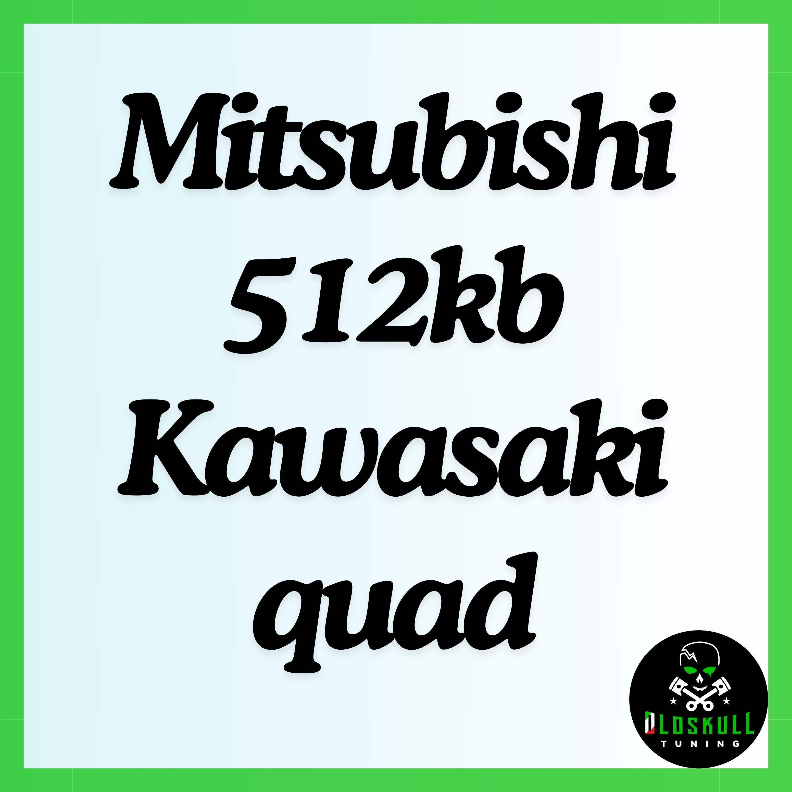 Mitsubishi 512kb Kawasaki quad – OldSkullTuning shop
